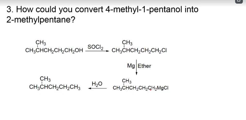 Solved 3. How could you convert 4-methyl-1-pentanol into | Chegg.com