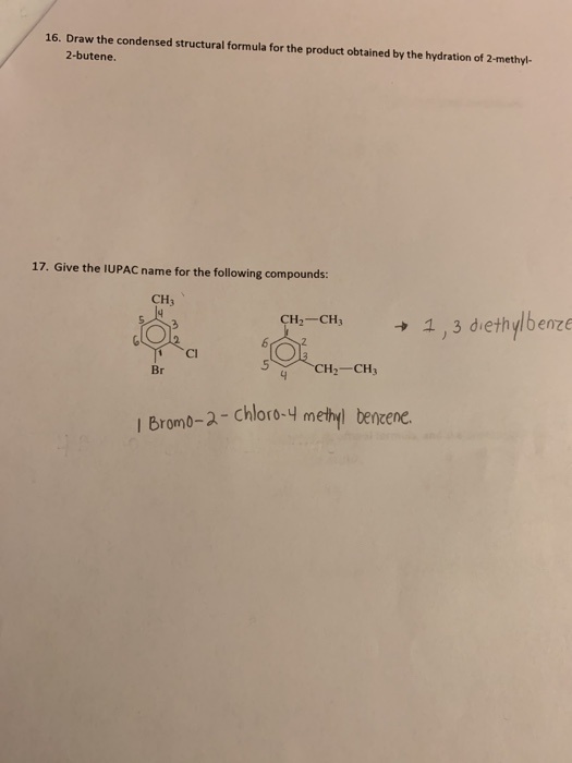 Solved 16. Draw the condensed structural formula for the | Chegg.com