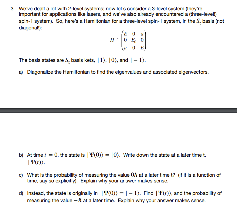 Solved We've dealt a lot with 2-level systems; now let's | Chegg.com