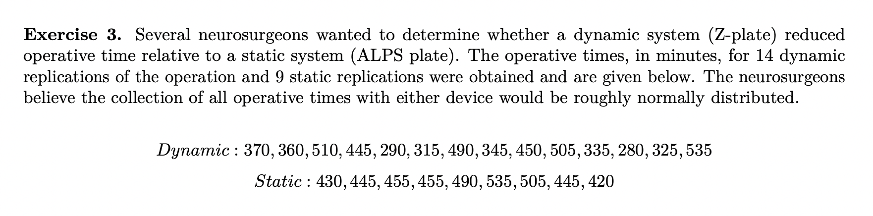 Solved Exercise 3. Several neurosurgeons wanted to determine | Chegg.com