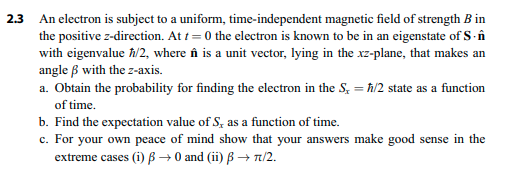 Solved 3 An electron is subject to a uniform, | Chegg.com