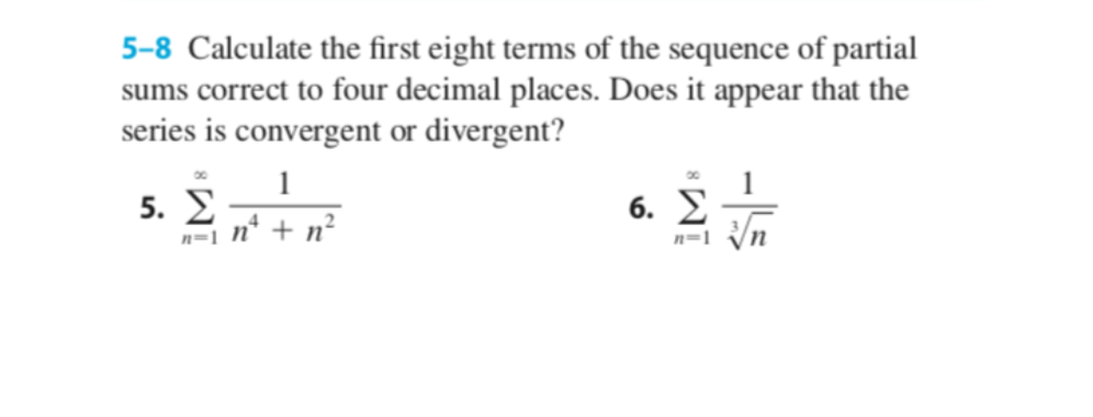 Solved 5-8 Calculate the first eight terms of the sequence | Chegg.com