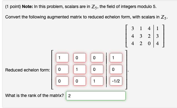 Solved (1 point) Note: In this problem, scalars are in Z5, | Chegg.com