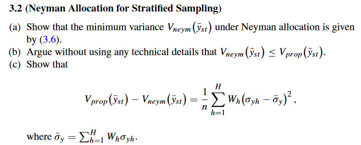 Solved 3.2 (Neyman Allocation for Stratified Sampling) (a) | Chegg.com