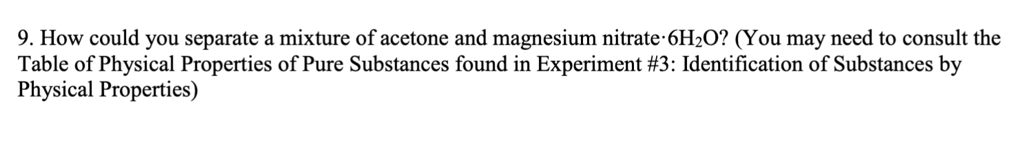 Solved How could you separate a mixture of acetone and | Chegg.com