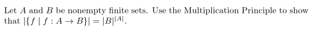 Solved Let A and B be nonempty finite sets. Use the | Chegg.com