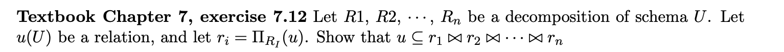 Solved Textbook Chapter 7, exercise 7.12 Let R1,R2,⋯,Rn be a | Chegg.com