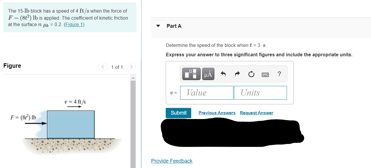 Solved The 15-lb block has a speed of 4 ft/s when the force | Chegg.com