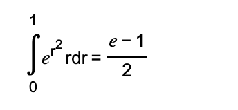 Solved ∫01er2rdr=2e−1 | Chegg.com