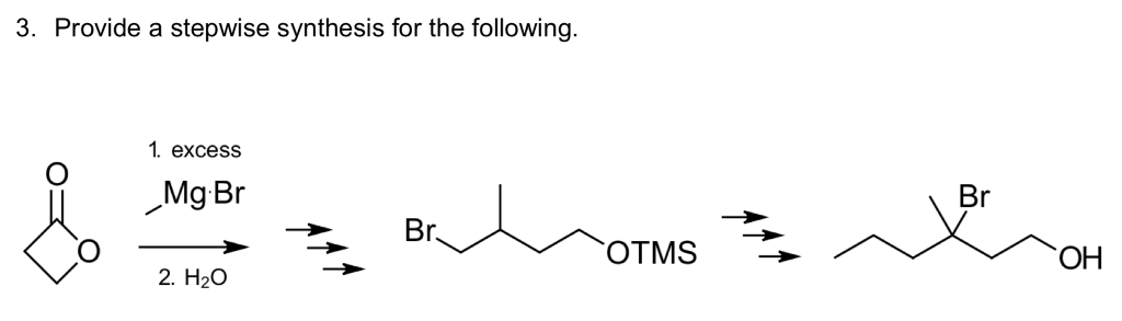 Solved 3. Provide a stepwise synthesis for the following. 1. | Chegg.com