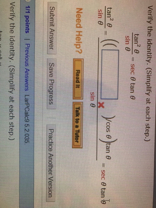 Solved Verify the identity. (Simplify at each step.) tan^2 | Chegg.com