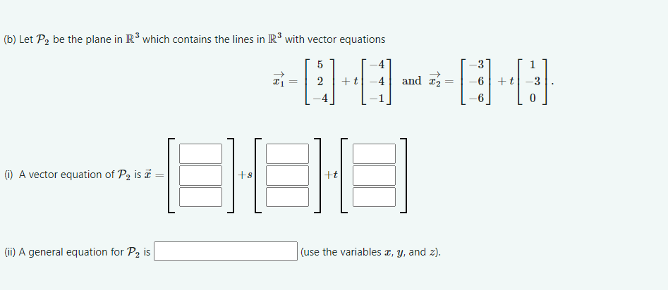 Solved (b) ﻿Let P2 ﻿be the plane in R3 ﻿which contains the | Chegg.com