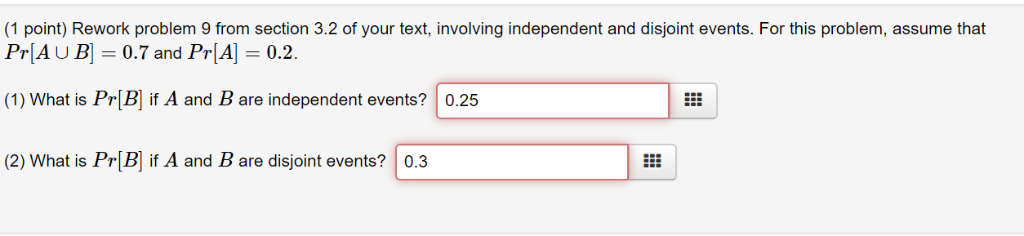 Solved (1 point) Rework problem 9 from section 3.2 of your | Chegg.com