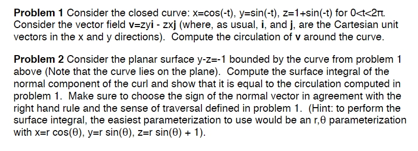 Solved Problem 1 Consider the closed curve: | Chegg.com