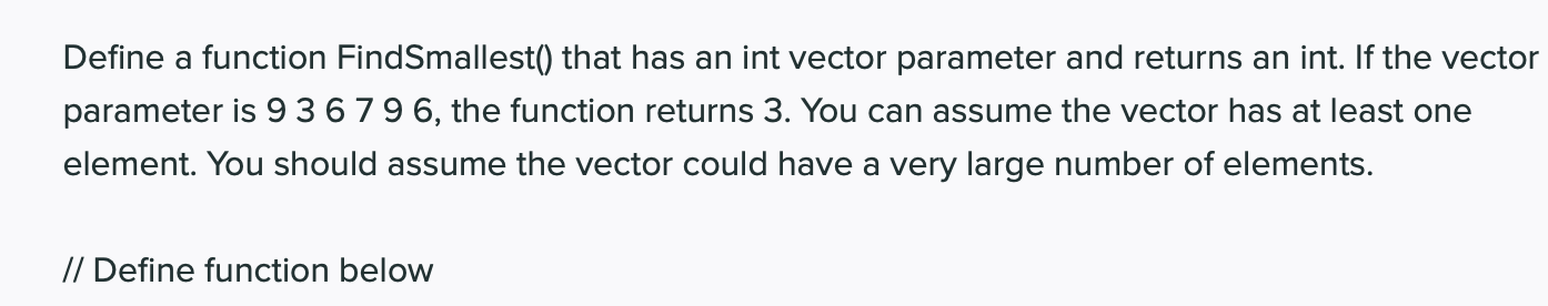 Solved Define a function FindSmallest() that has an int | Chegg.com