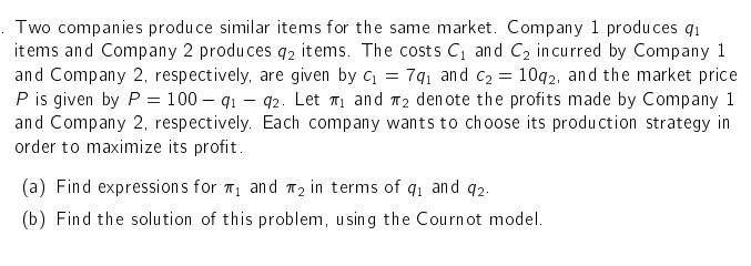 Solved Two companies produce similar items for the same | Chegg.com