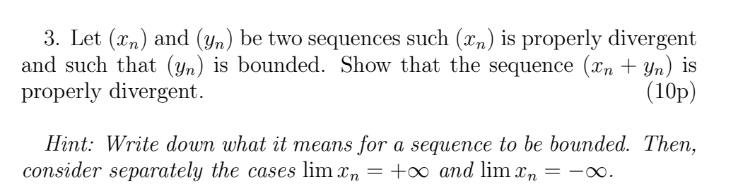 Solved 3. Let (xn) and (yn) be two sequences such (xn) is | Chegg.com