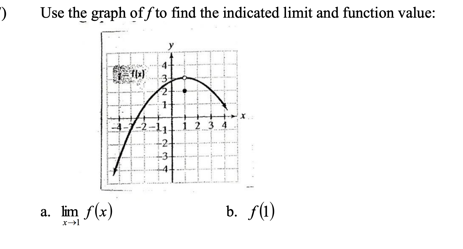 Solved ") Use the graph off to find the indicated limit and | Chegg.com