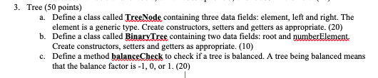 Solved 3. Tree (50 points) a. Define a class called TreeNode | Chegg.com