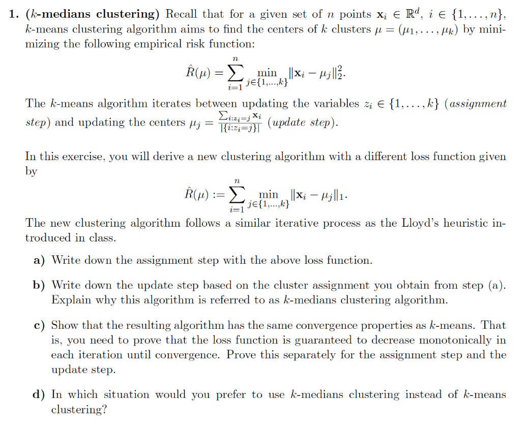 1. (k-medians clustering) Recall that for a given set | Chegg.com