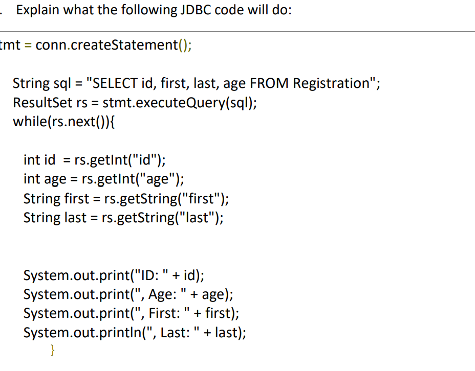 Solved Explain what the following JDBC code will do: tmt = | Chegg.com
