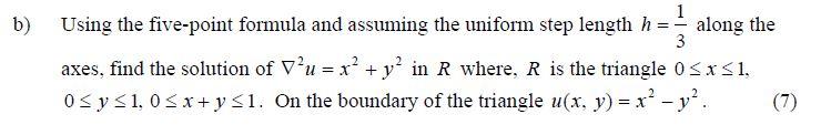 Solved 3 b) Using the five-point formula and assuming the | Chegg.com