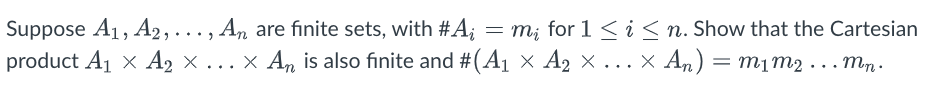 Solved Suppose A1, A2, ..., An are finite sets, with #Aj = | Chegg.com
