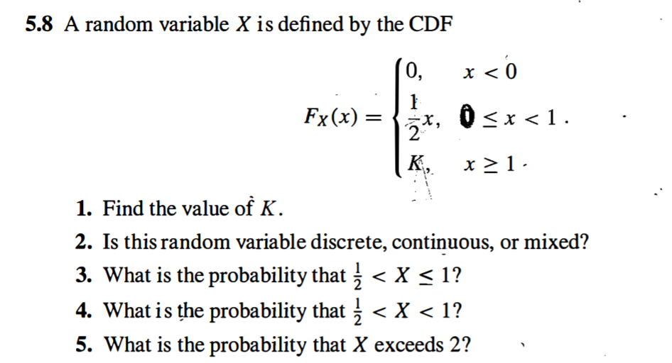 Solved 5.8 A random variable X is defined by the CDF 0, x