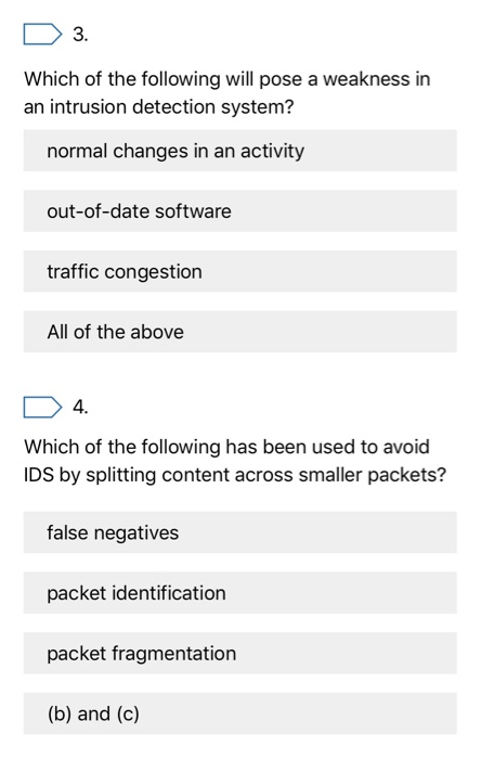 Solved 3. Which of the following will pose a weakness in an | Chegg.com