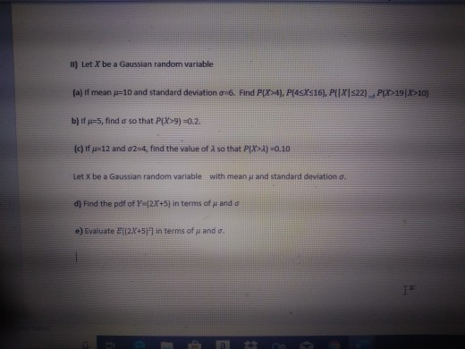 Solved II) Let X be a Gaussian random variable (a) If mean | Chegg.com