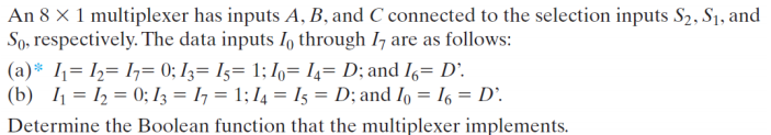 Solved An 8 X 1 multiplexer has inputs A, B, and C connected | Chegg.com