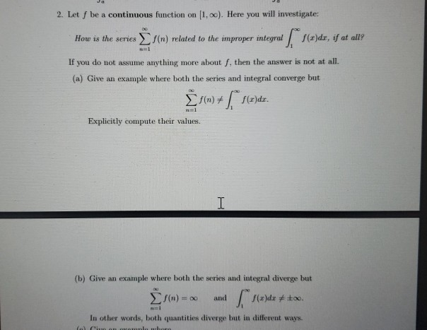 Solved using proper definitions of improper integrals, | Chegg.com