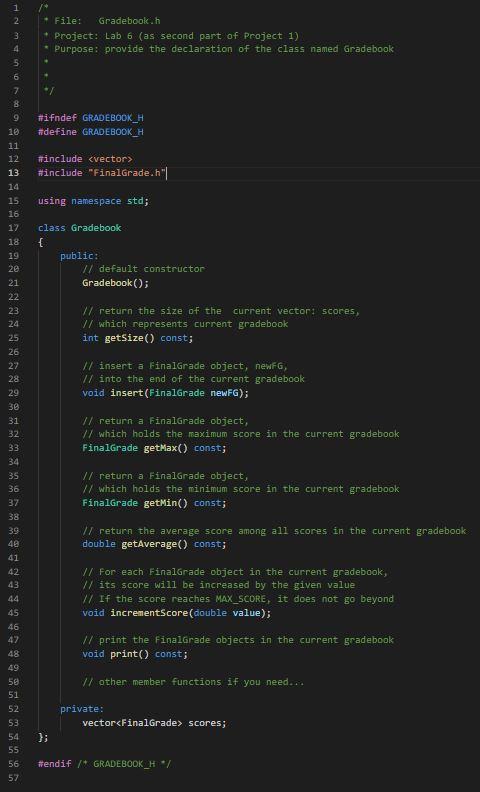 Solved Your program will first create one Gradebook object, | Chegg.com