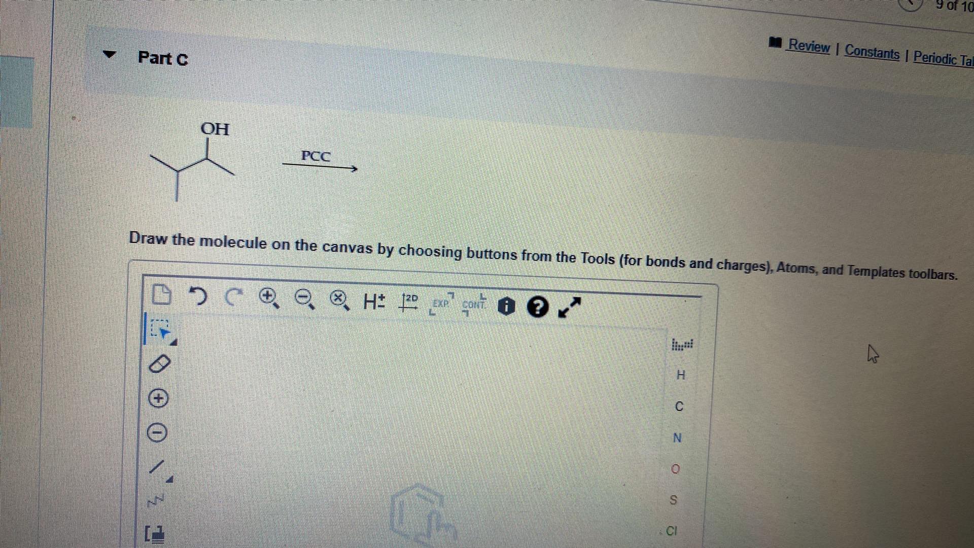 Solved PCC Draw the molecule on the canvas by choosing | Chegg.com