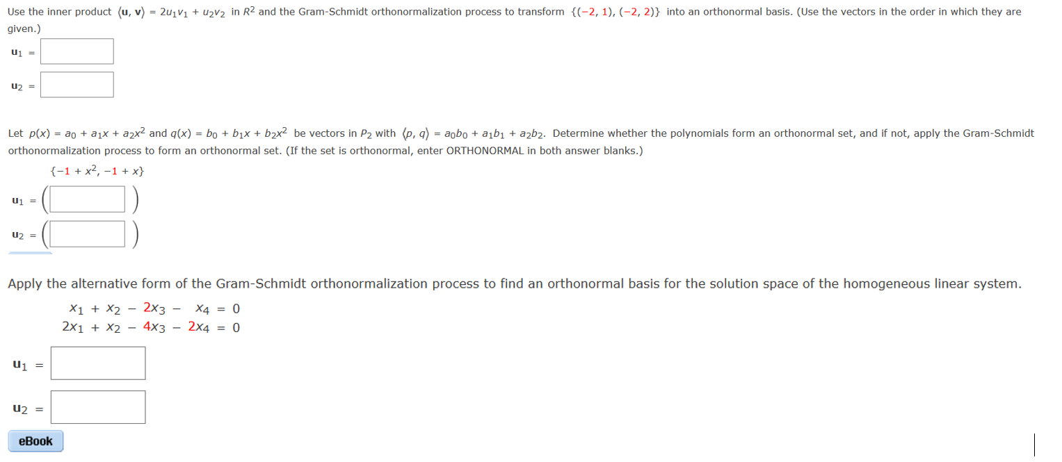 Solved Use the inner product (u, v) = 2u1V1 + U2V2 in R2 and | Chegg.com