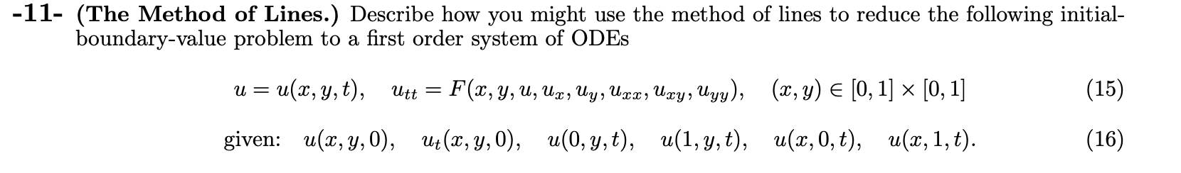 -11- (The Method of Lines.) Describe how you might | Chegg.com