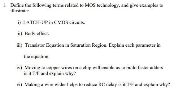 Solved 1. Define the following terms related to MOS | Chegg.com
