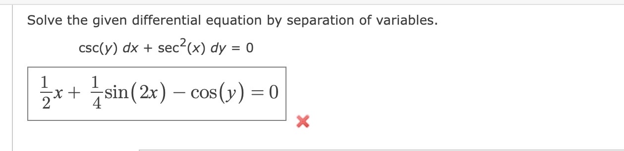 Solved Solve the given differential equation by separation | Chegg.com