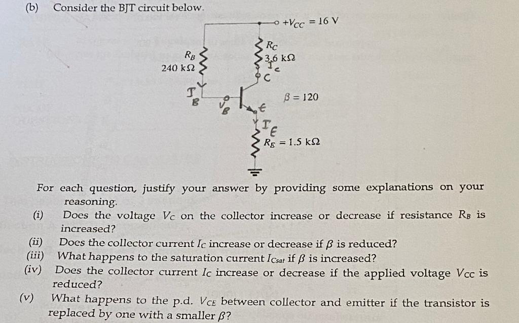 Solved (b) Consider the BJT circuit below. For each | Chegg.com