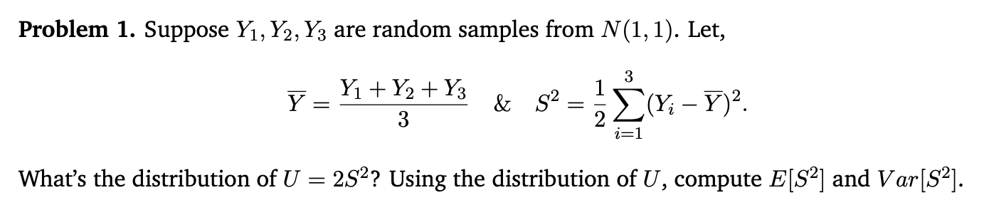 Solved Suppose Y1, Y2, Y3 are random samples from N (1, 1). | Chegg.com
