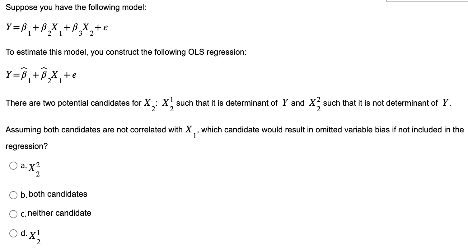 Solved Suppose you have the following model:\\nY=\\\\beta | Chegg.com