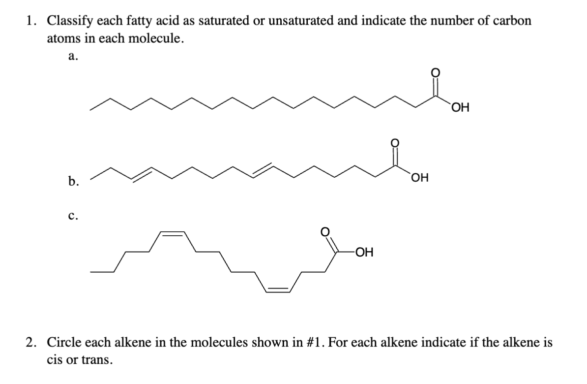 1. Classify each fatty acid as saturated or | Chegg.com