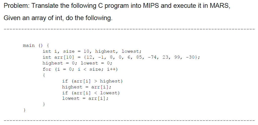 Problem: Translate the following C program into MIPS | Chegg.com