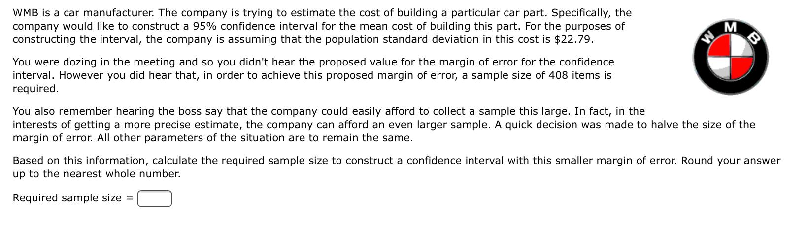 Solved WMB is a car manufacturer. The company is trying to | Chegg.com