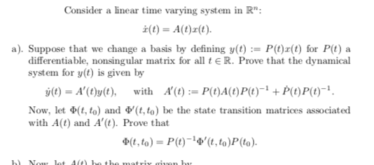 Solved Consider a linear time varying system in R": i(t) = | Chegg.com