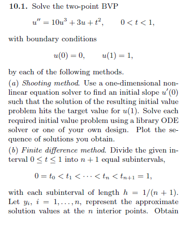 Solved 10.1. Solve the two-point BVP u" = 10u³ +3u + t², | Chegg.com