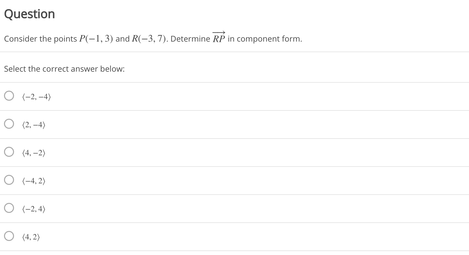 Solved Consider the points P(−1,3) and R(−3,7). Determine | Chegg.com