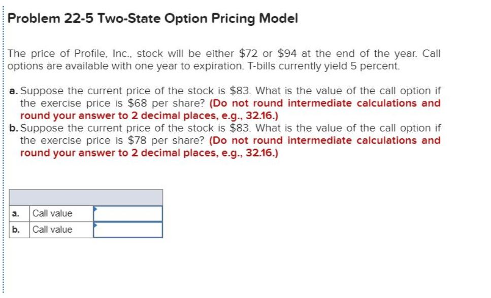 Solved Problem 22-5 Two-State Option Pricing Model The price | Chegg.com