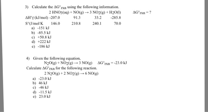 Solved Calculate the Delta G degree rxn using the following | Chegg.com