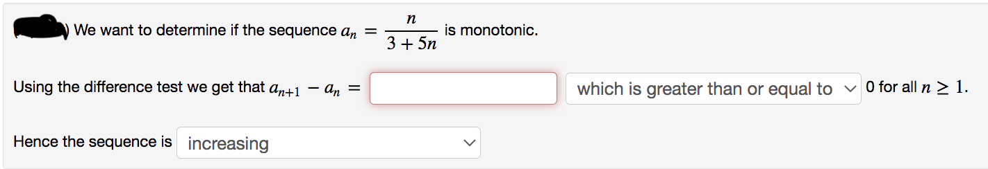 Solved We want to determine if the sequence an=3+5nn is | Chegg.com